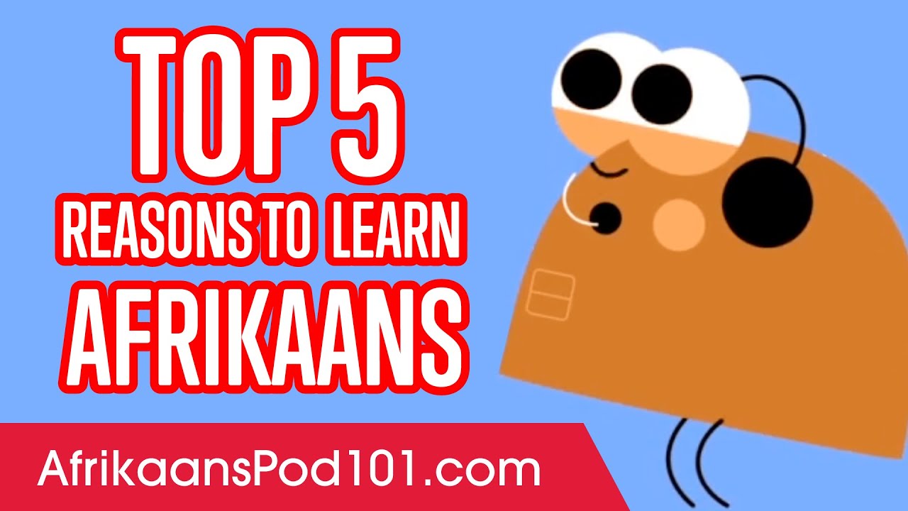 5 Reasons To Learn Afrikaans YouTube 5-reasons-to-learn-afrikaans-youtube