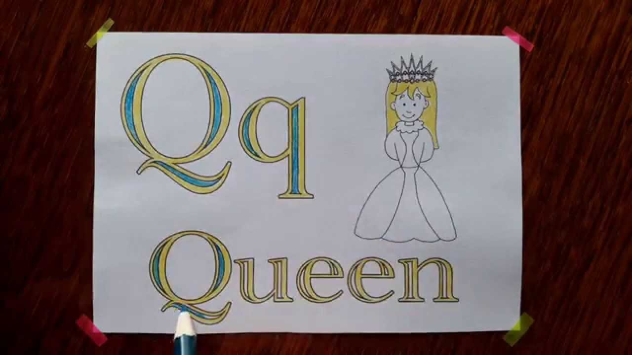 Alphabet: Q Queen - YouTube