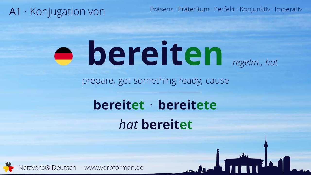 Conjugation Bereiten 🔸 German verb in all tenses and forms | Conjugate ...