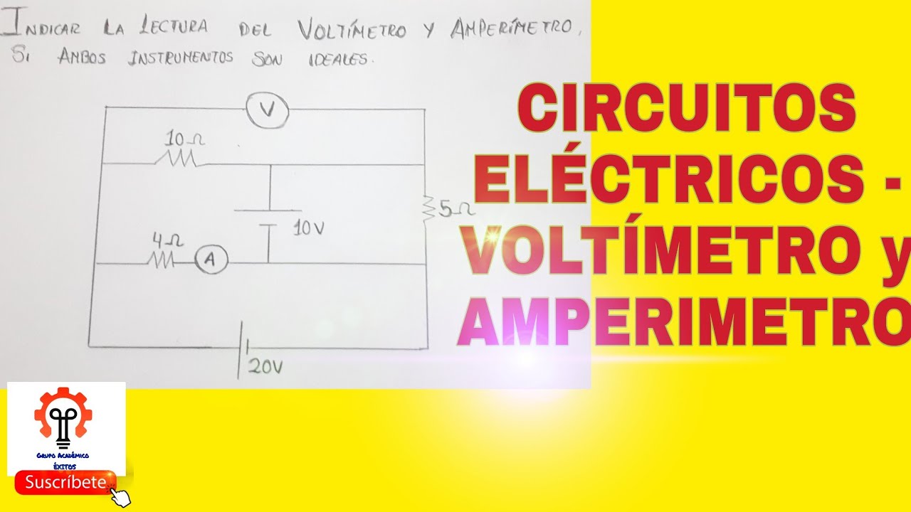 CIRCUITOS ELÉCTRICOS - LECTURA DEL AMPERÍMETRO Y VOLTÍMETRO - YouTube