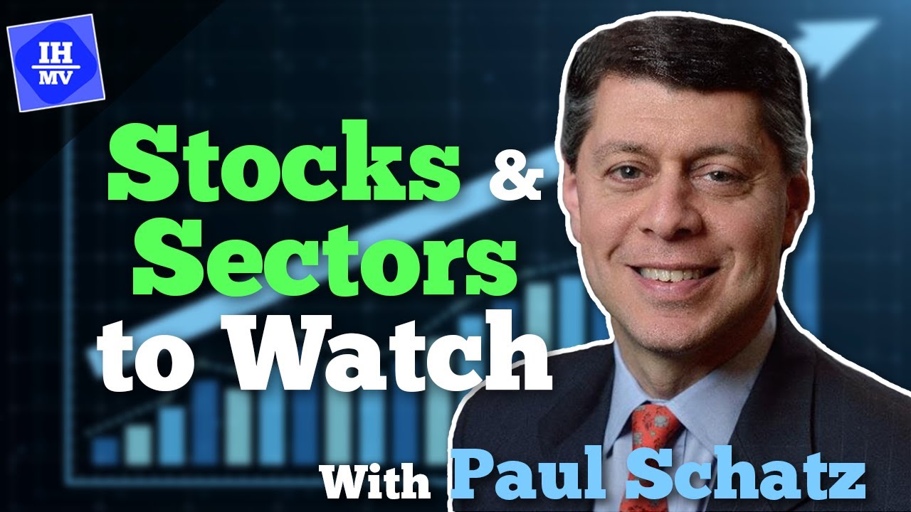 Stocks and Sectors to Watch | FOMC and Infrastructure | Paul Schatz ...