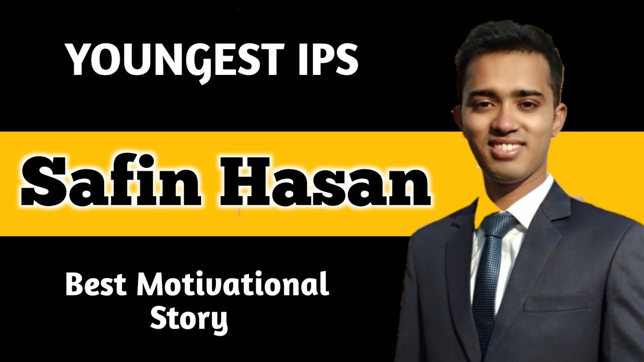 Safin Hasan Motivation Video | IPS Safin Hasan inspiration story - YouTube