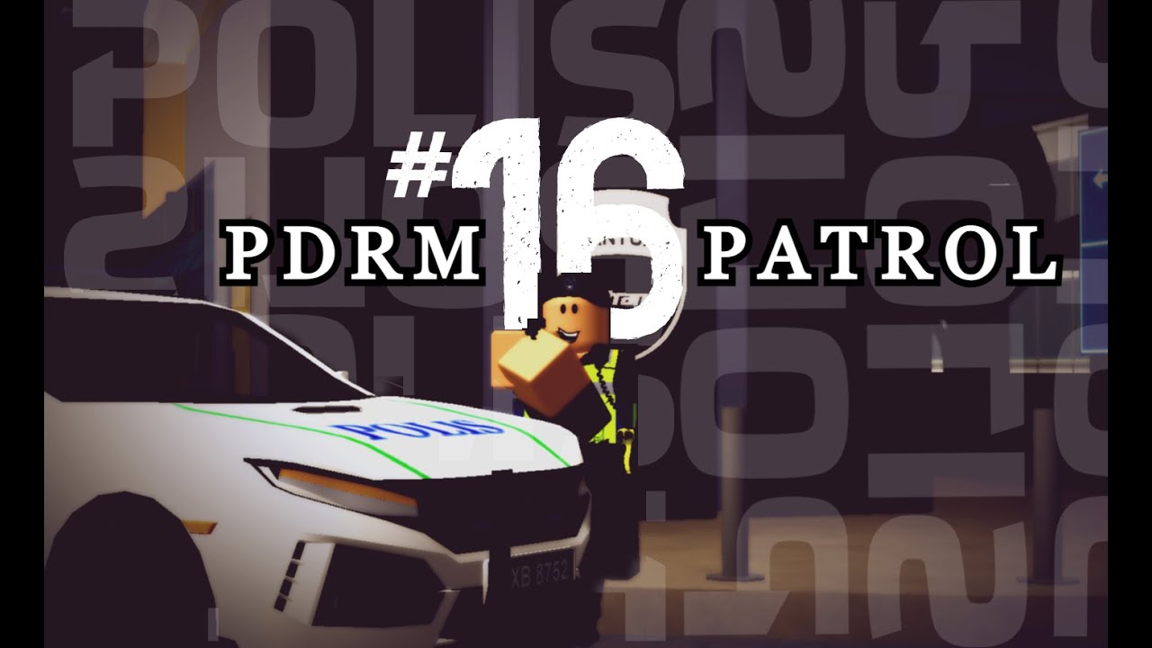 PDRM PATROL #16 | ROBLOX BANDAR MYS | POLIS MALAYSIA - YouTube