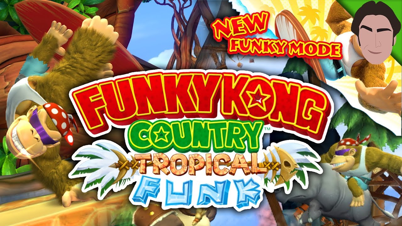 Funky Kong Country Tropical FUNK!! + New Funky Mode! - YouTube