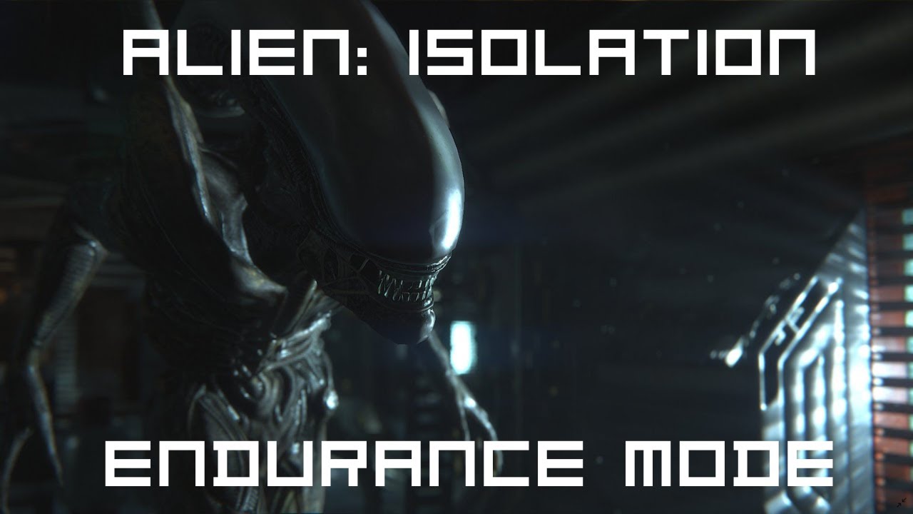 How To Alien: Isolation - Endurance Mode Edition - YouTube