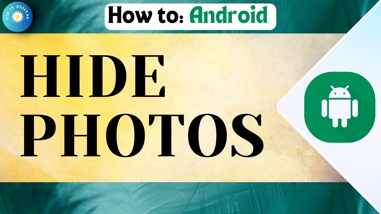 How To Hide Photos In Android - YouTube