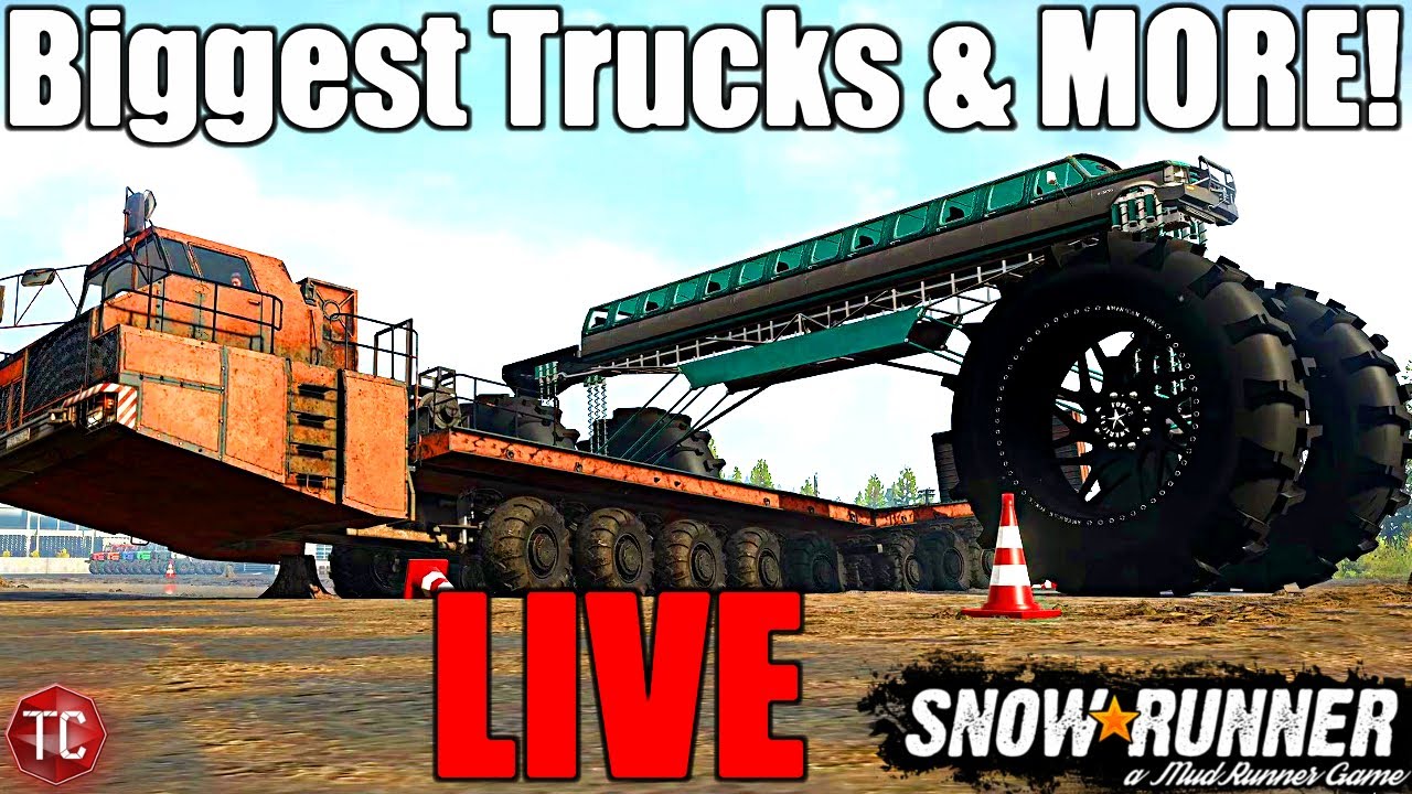 SnowRunner LIVE: BIGGEST TRUCKS, NEW MAPS, CONSOLE MODS, TRAILS, MUD ...