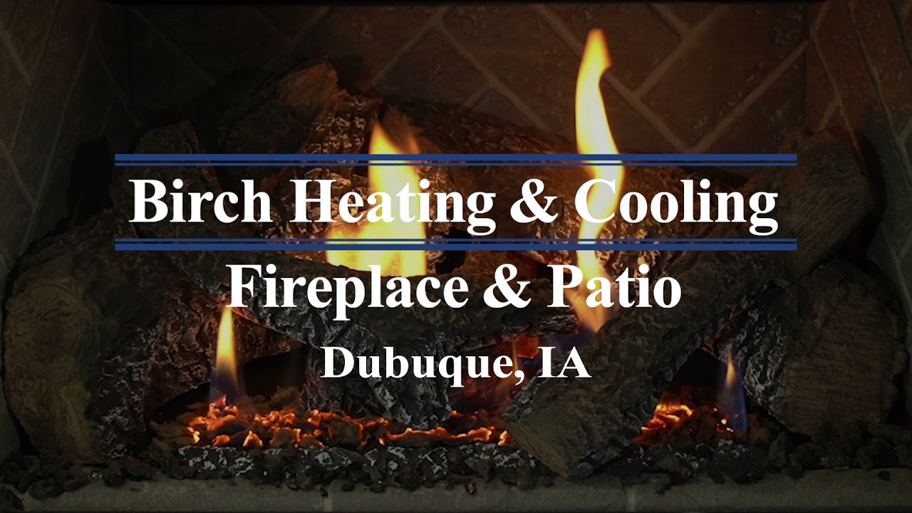 Birch Heating and Cooling, Fireplace and Patio - YouTube