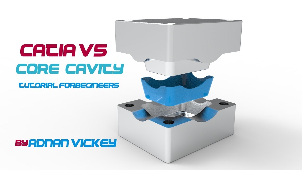 CATIA V5 Core Cavity Complete Tutorial for Beginne - YouTube