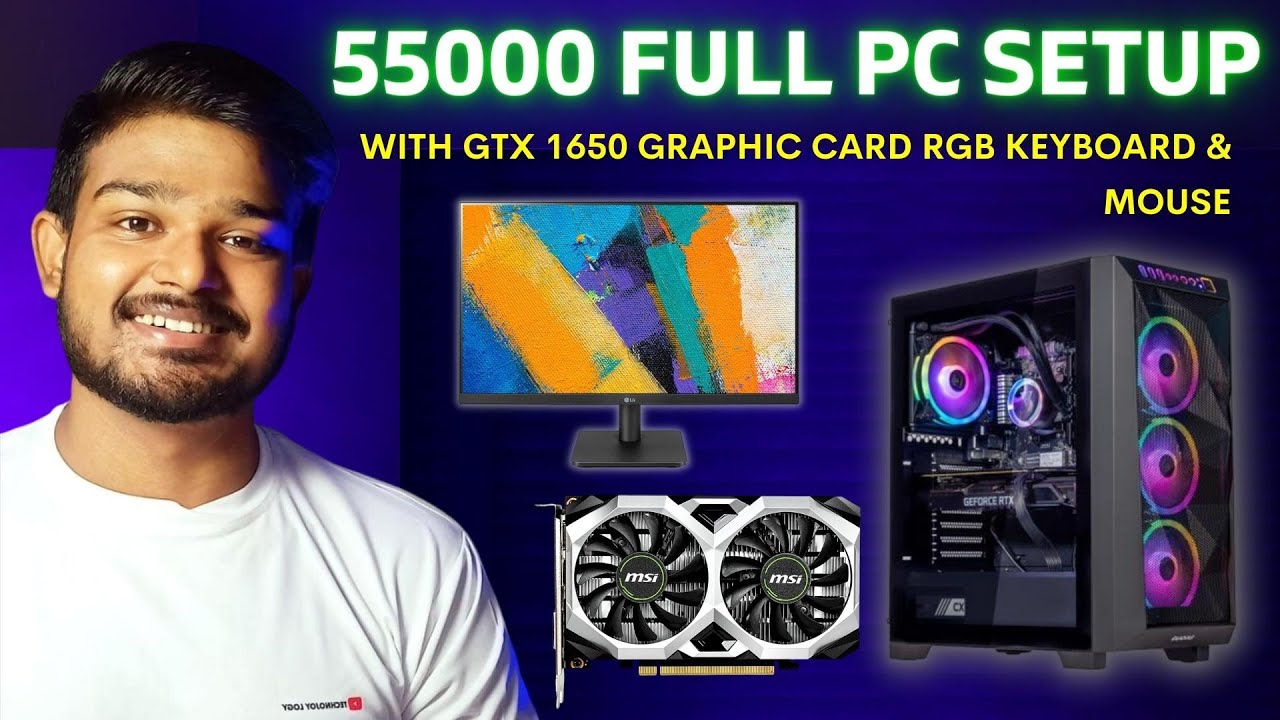 Full Setup Pc build under 55000 | MSI GTX 1650 With Monitor, Keyboard🔥 ...