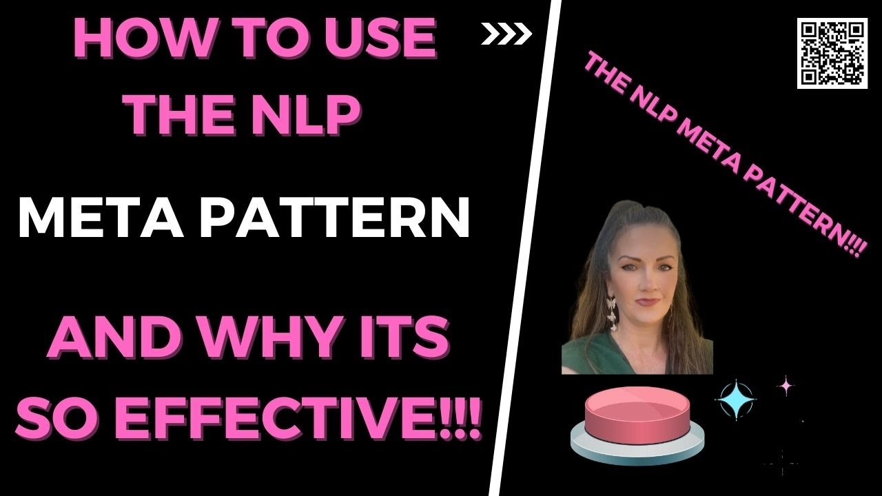 🤩 How To Use The NLP Meta Pattern & Why It's So Effective!!! 🤩 - YouTube