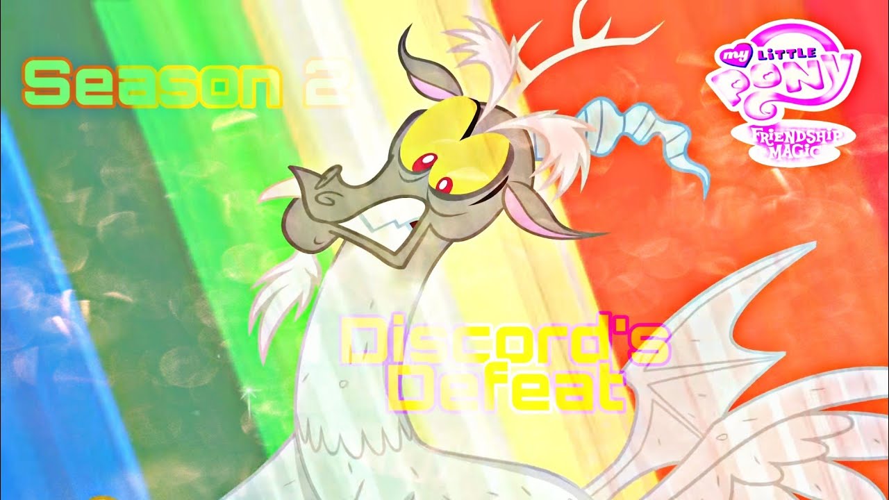Discord's Defeat | MLP: Friendship Is Magic | Season 2 Series 2 - YouTube
