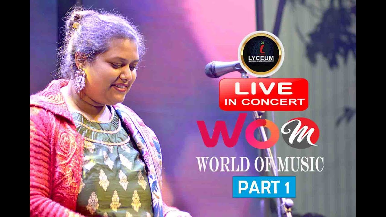 WOM- WORLD OF MUSIC -LIVE IN CONCERT -PART1 - YouTube