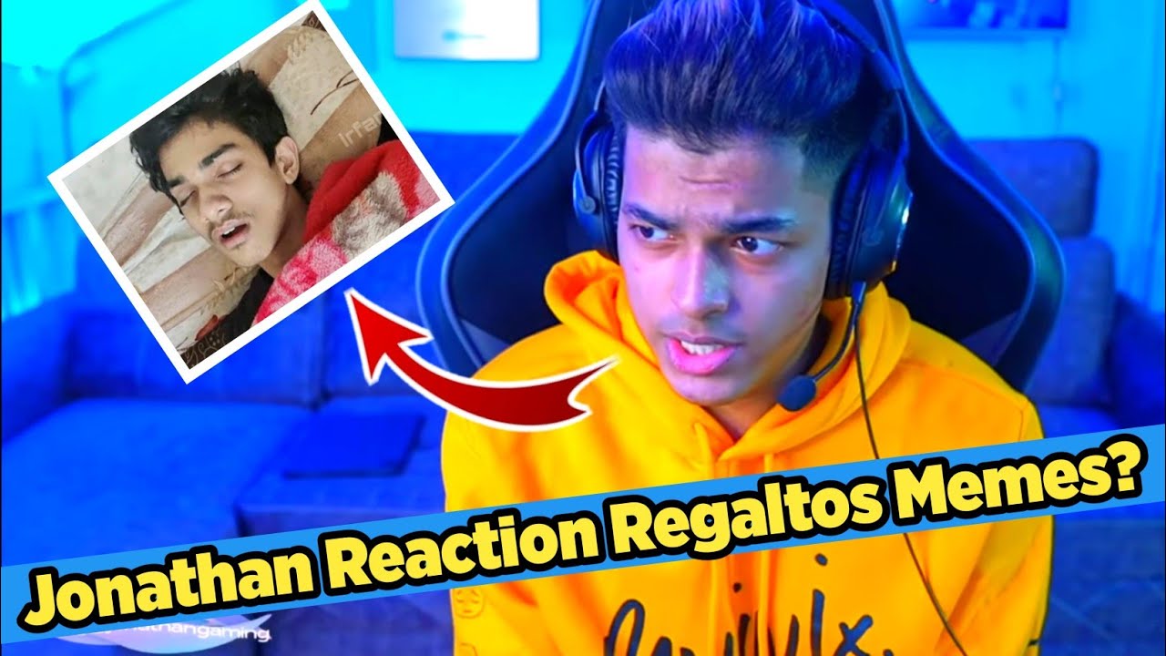 Jonathan reaction Regaltos memes 🤣| jonathan memes reviews - YouTube