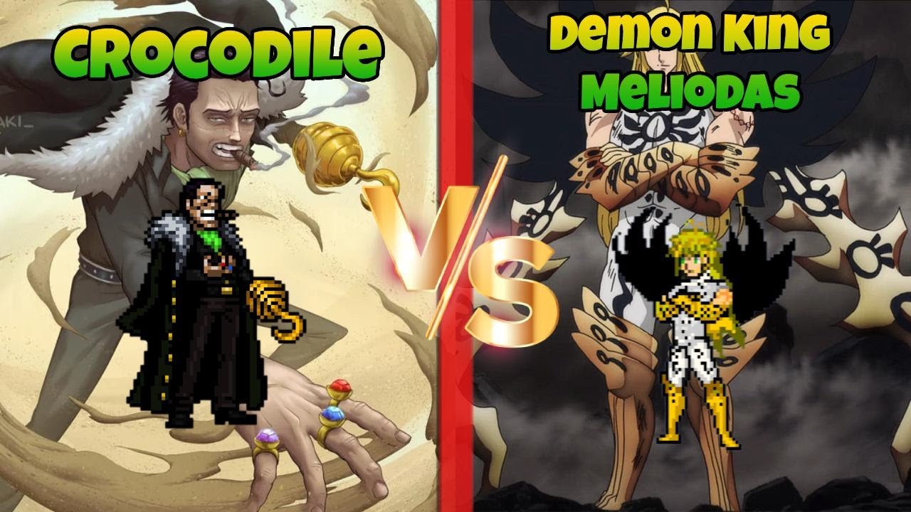 Jump Force MUGEN Crocodile vs Demon King Meliodas - YouTube