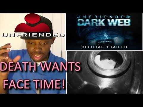 Unfriended 2: Dark Web Official Trailer #1 REACTION!!! - YouTube