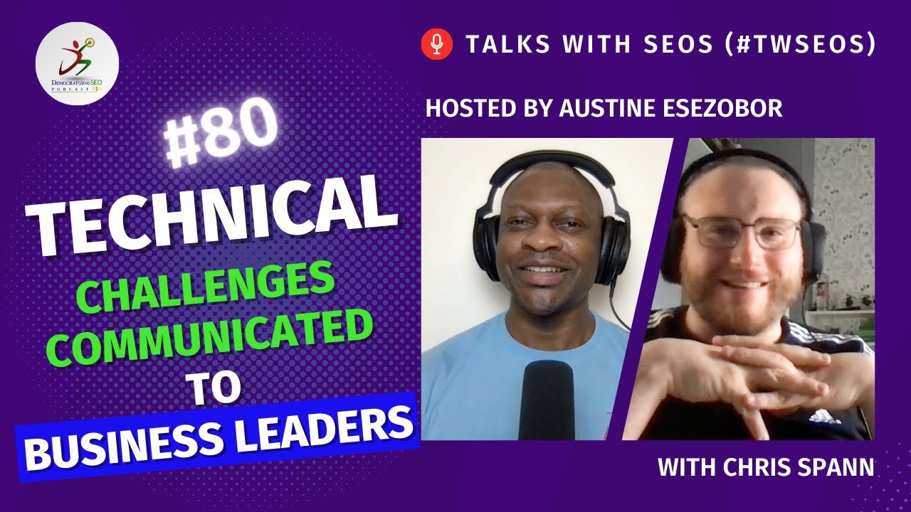 Technical Challenges Communicated to Business Leaders | Chris Spann | # ...