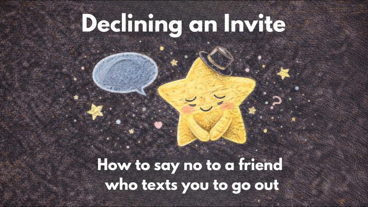 Don't say "NO"! | Declining Invitations & Excuses | English Podcast ...
