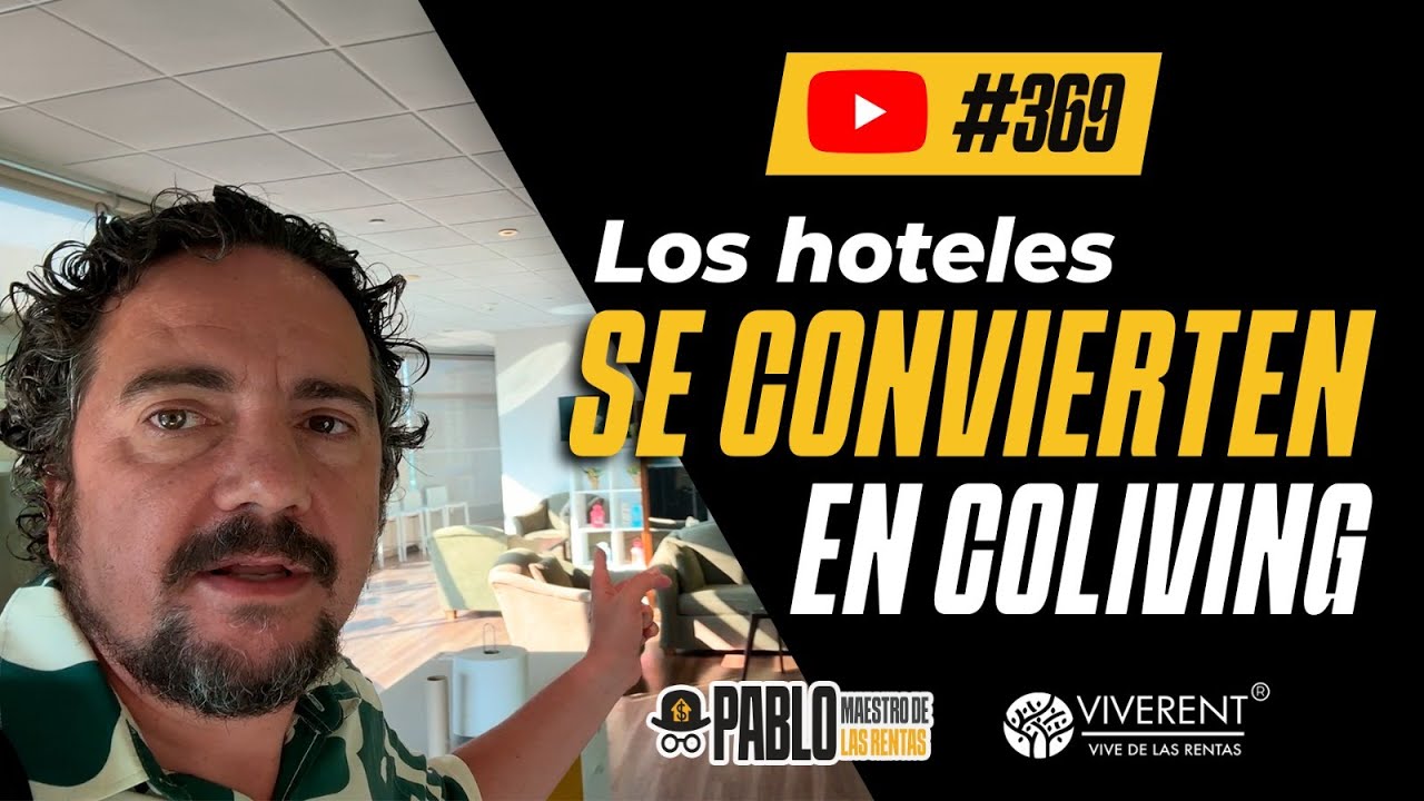 369 Los hoteles se convierten en coliving - YouTube