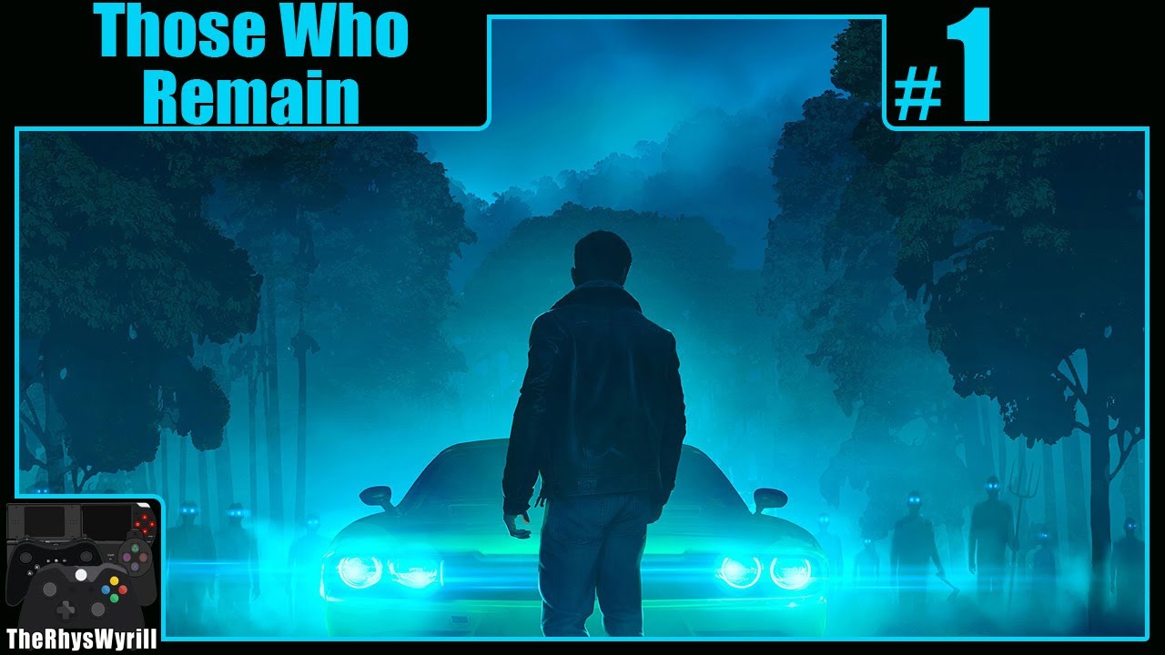Those Who Remain Playthrough | Part 1 - YouTube