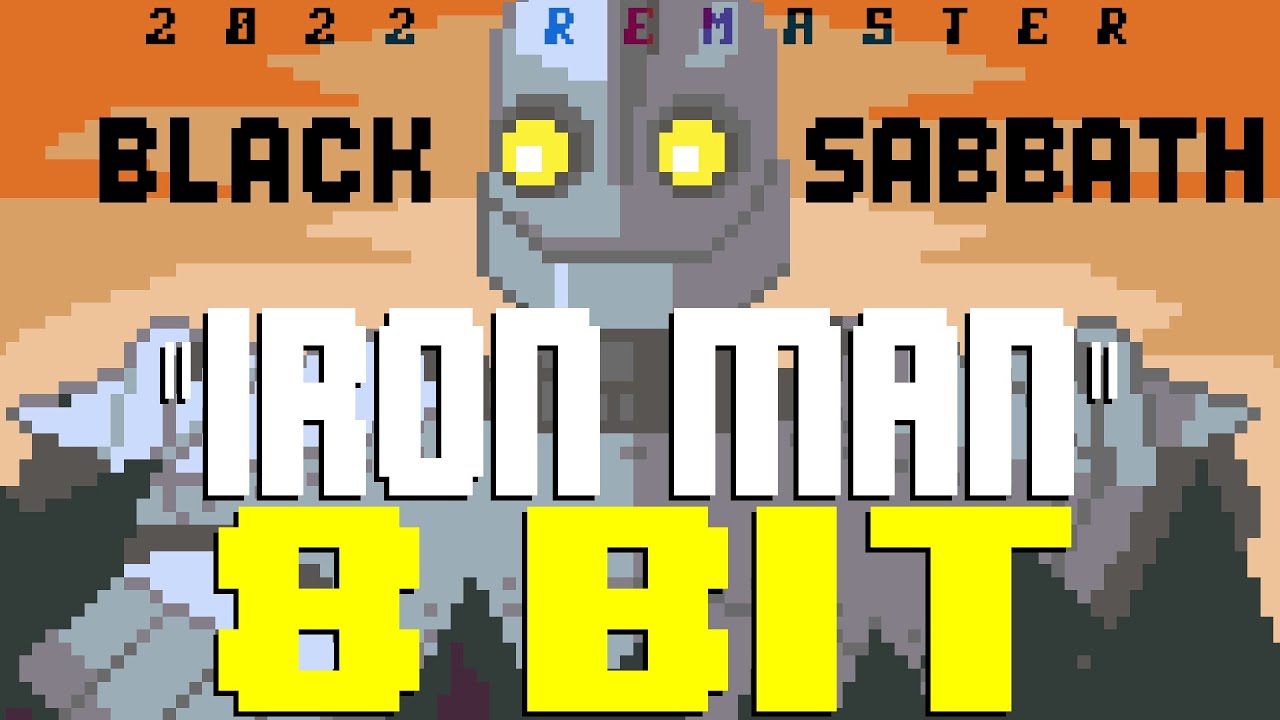 Iron Man (2022) [8 Bit Tribute to Black Sabbath] - 8 Bit Universe - YouTube