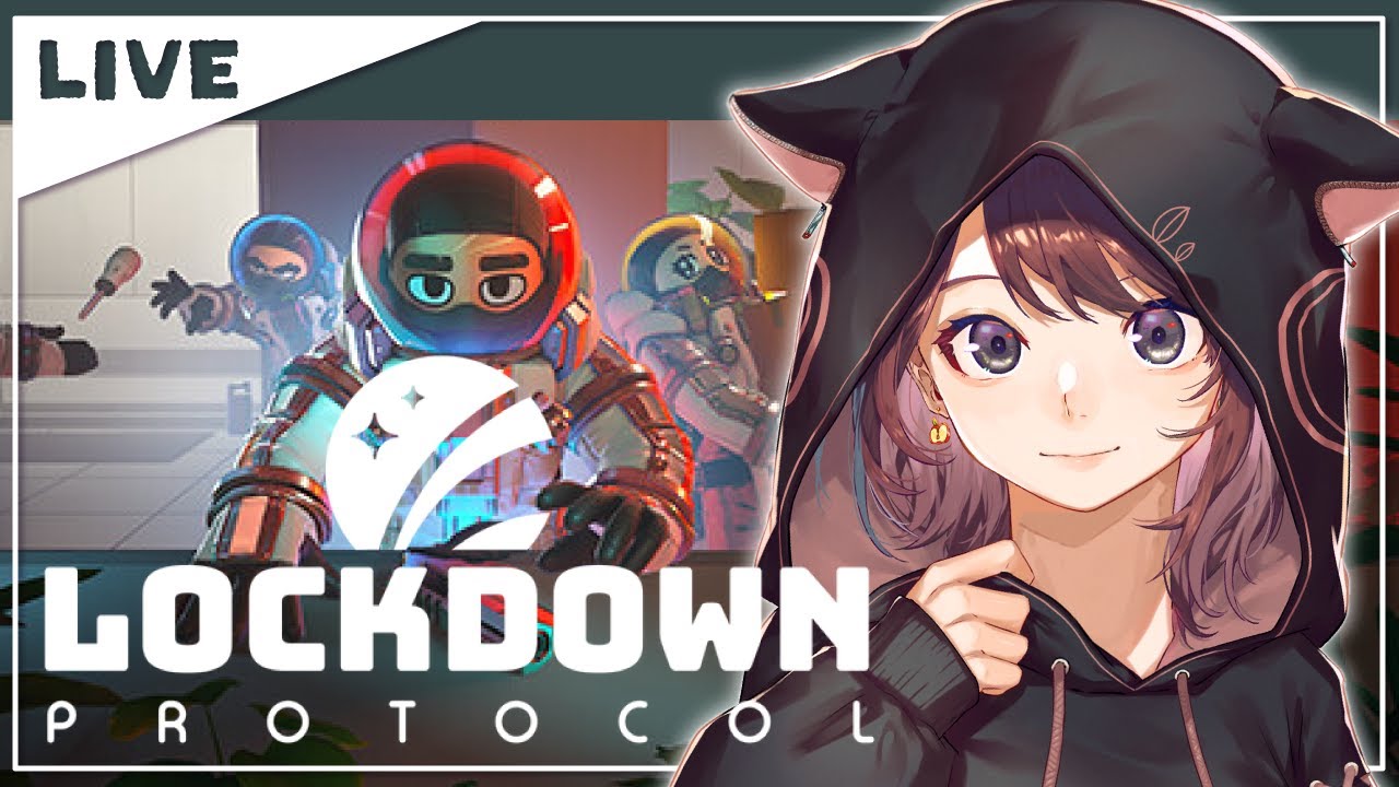 【LOCKDOWN Protocol】海外で話題のタスクをして騙し合う宇宙人狼ゲーム初プレイ！【2024/9/28】 - YouTube