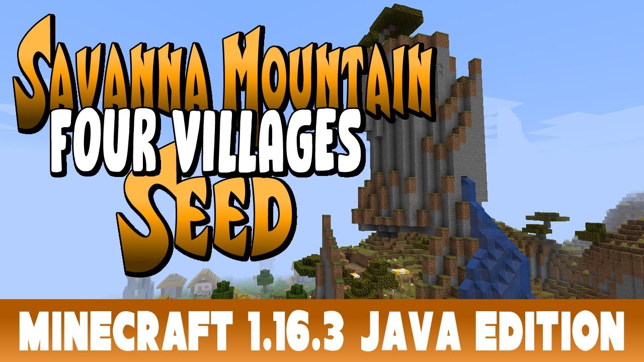 Minecraft 1.16.3 Java Seed | Savanna Mountain and Four Villages - YouTube