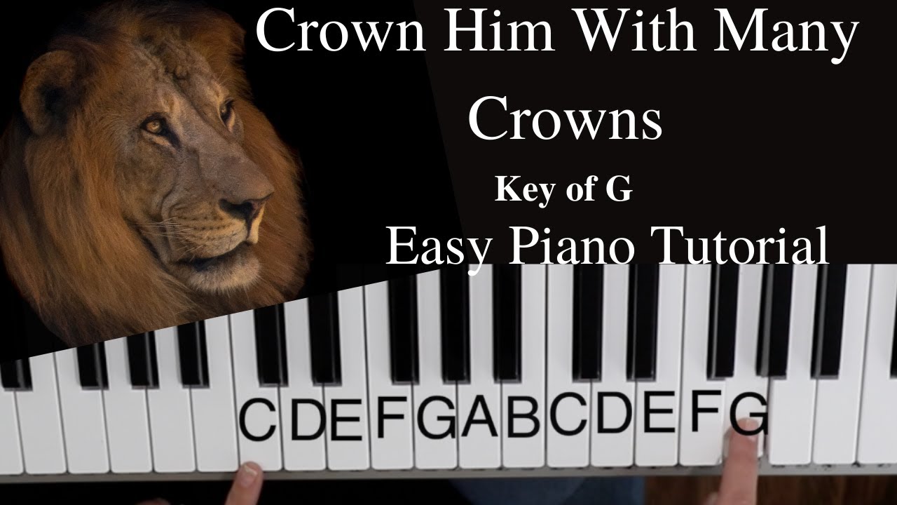 Crown Him With Many Crowns -Matthew Bridges -Godfrey Thring (Key of G ...