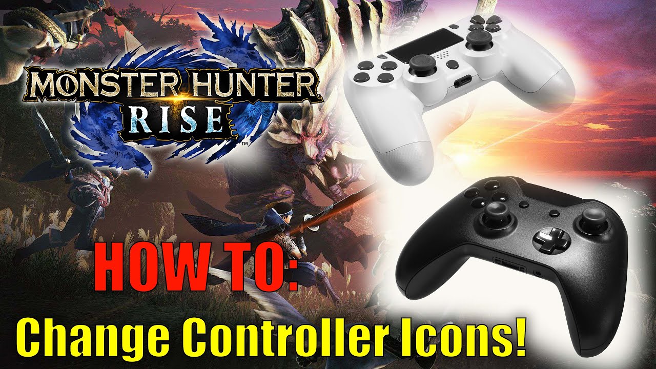 Game Tip: Monster Hunter Rise - Change Controller Icons on PC - YouTube