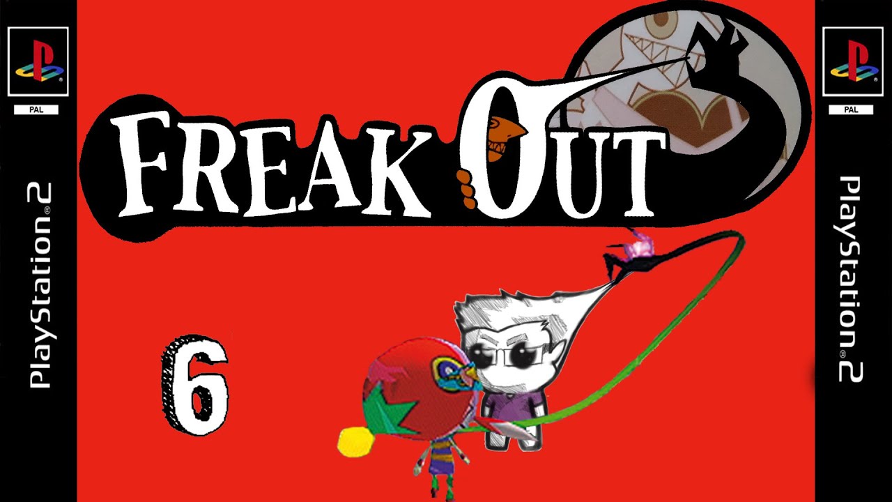 Freak Out: Part 6 - YouTube