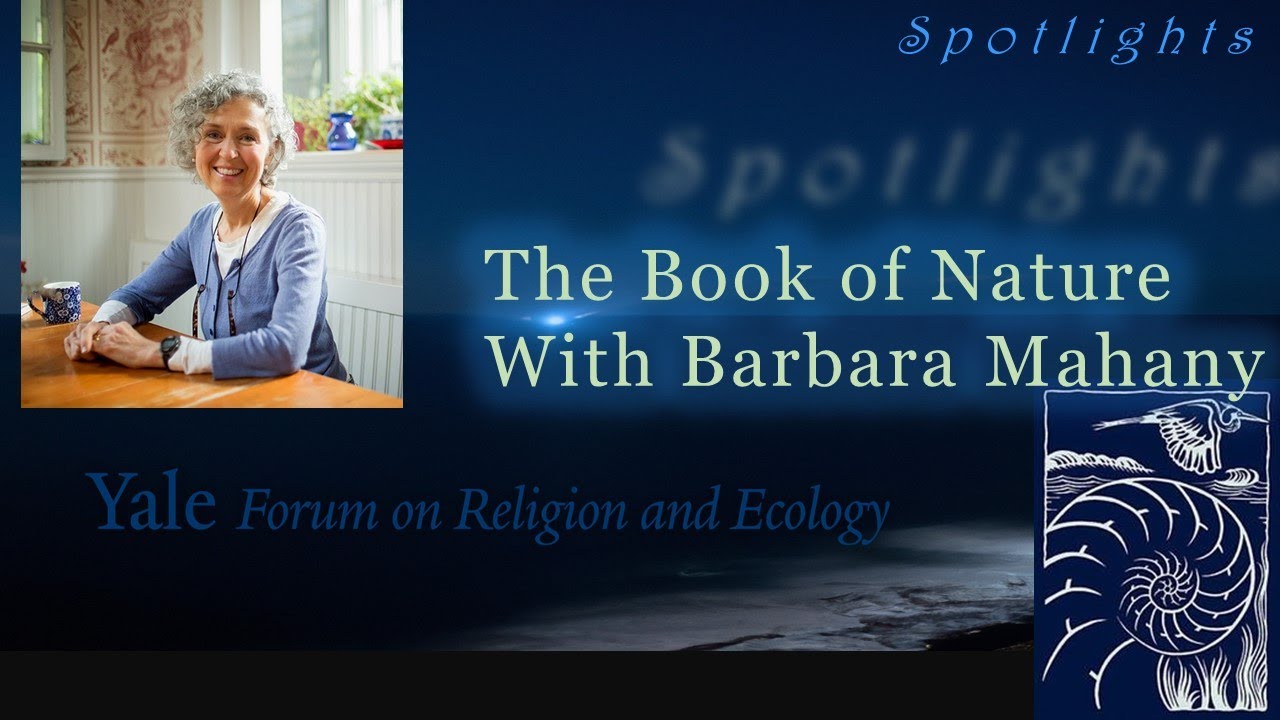 Spotlights, 3.16, The Book of Nature, with Barbara Mahany - YouTube