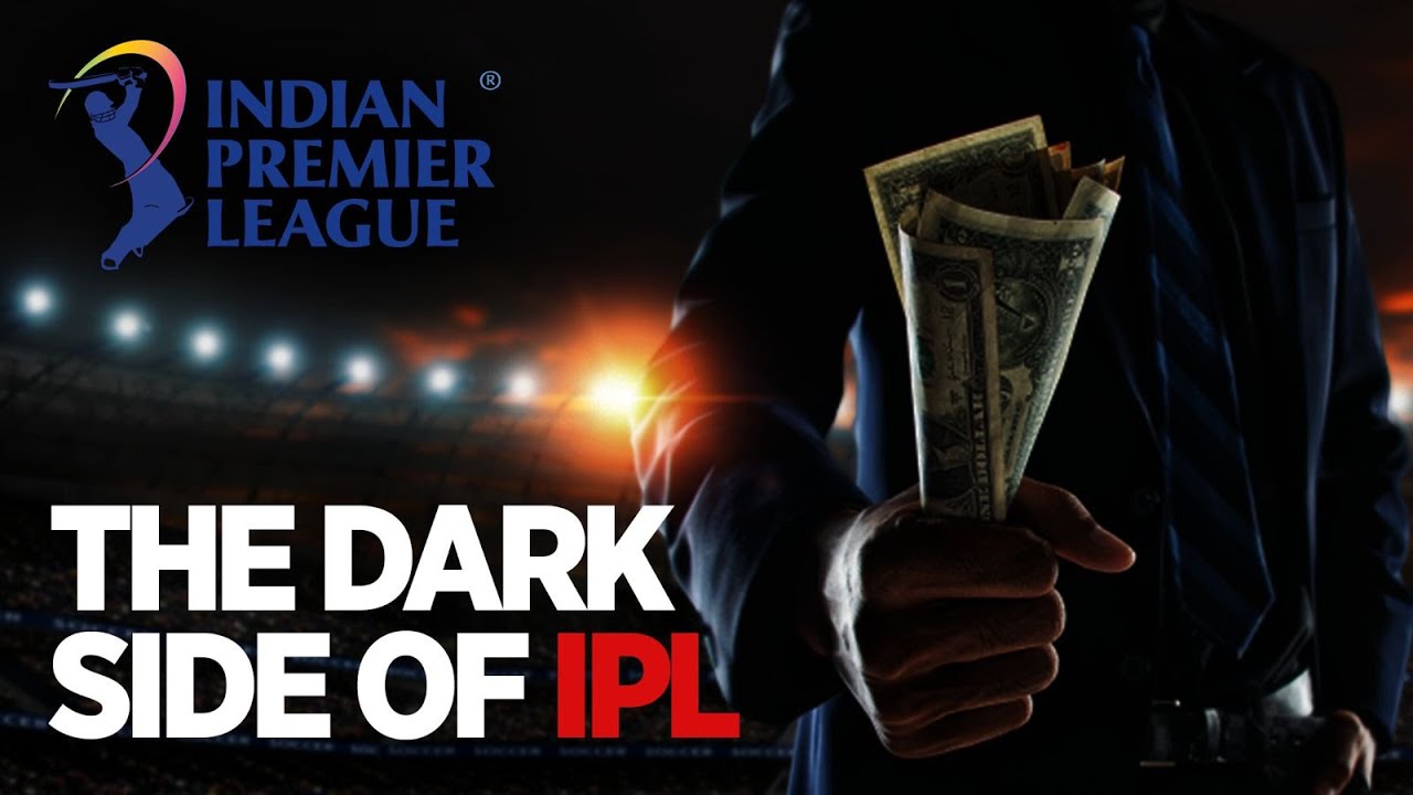 The Dark side of IPL - YouTube