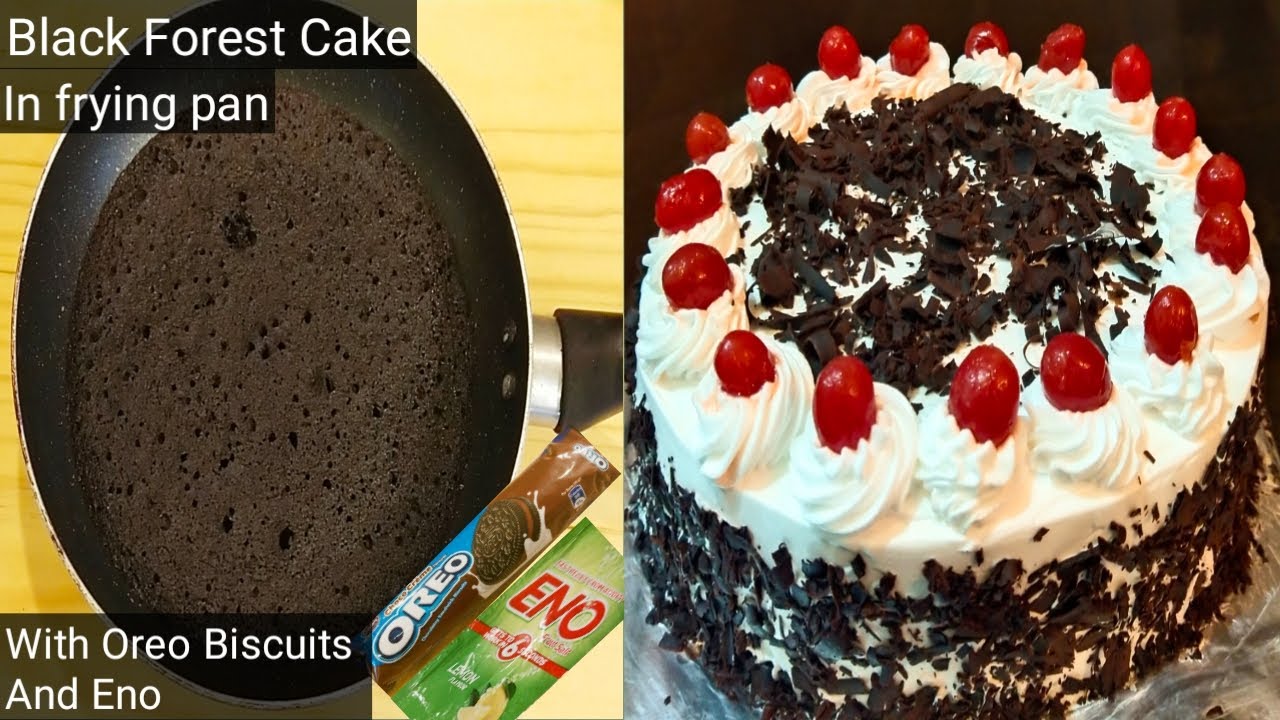 Black Forest Cake, with Oreo Biscuit and ENO, Eggless, Black forest ...