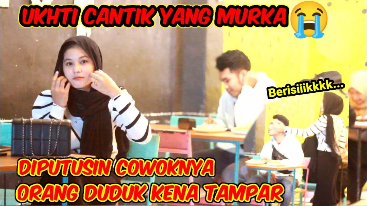 UKHTI CANTIK P3R0K0K YANG MURKA,DIPUTUSIN SMA PACARNYA ORANG DUDUK KENA ...