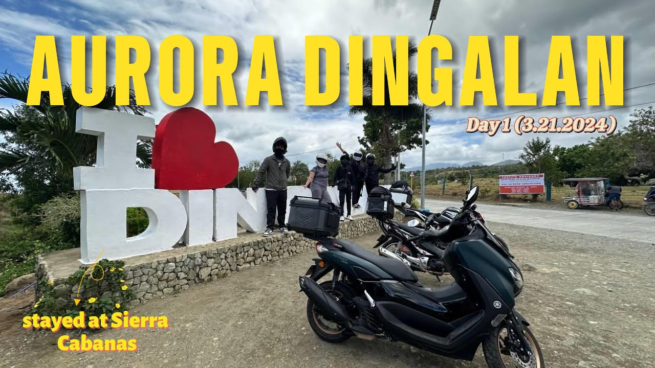 Dingalan, Aurora Ride | Cavite to Aurora | Stayed at Sierra Cabanas ...