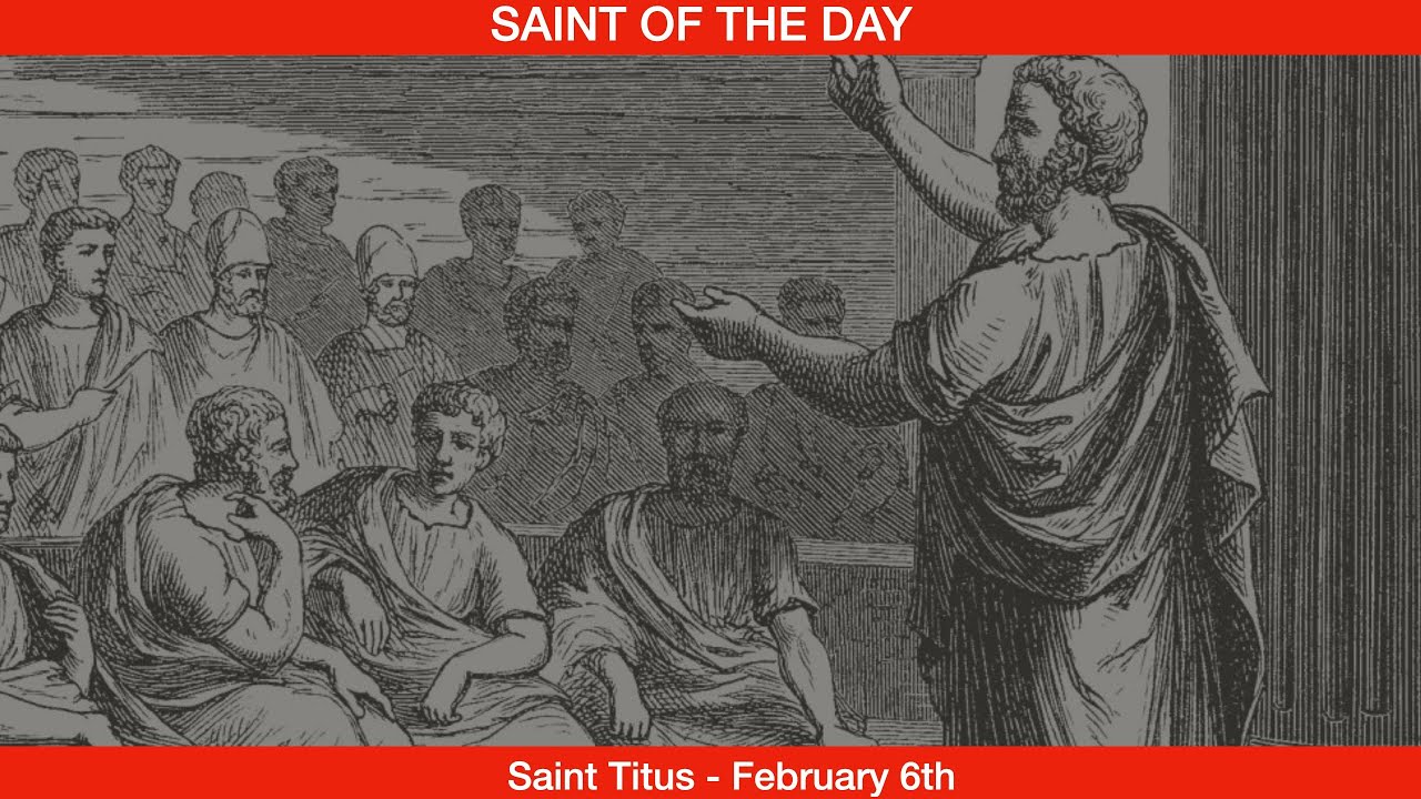 Saint Titus, Bishop - February 6th - YouTube