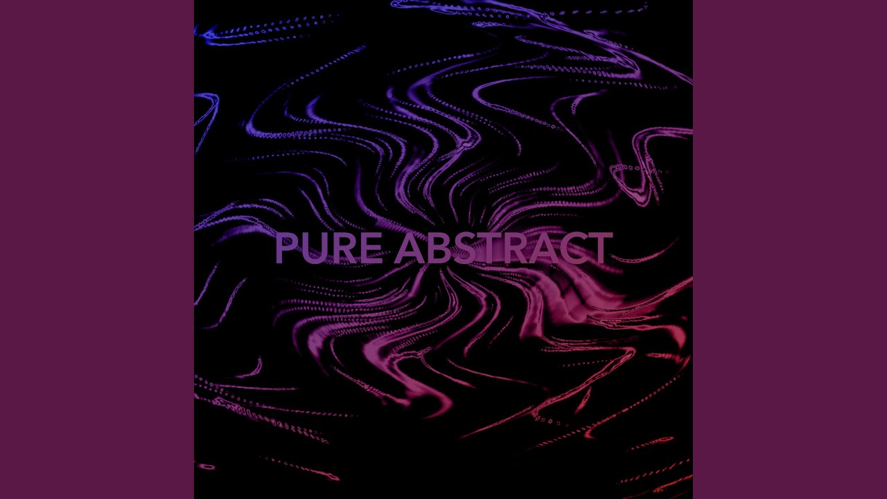 Pure Abstract (Club Edit) - YouTube