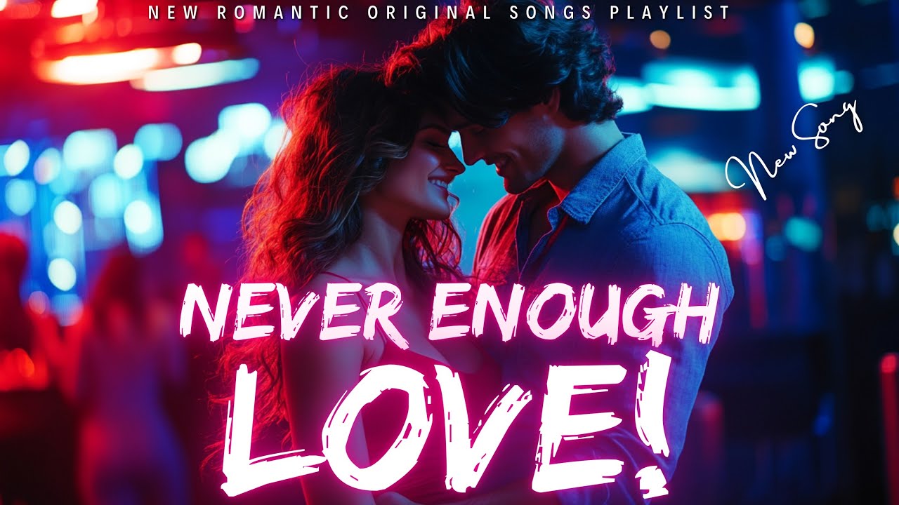 💖 New Love Song - Never Enough New Love Song | (Lyric Video ...