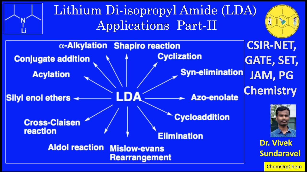 Lithium Di-isopropyl Amide (LDA) Applications Part-II - YouTube