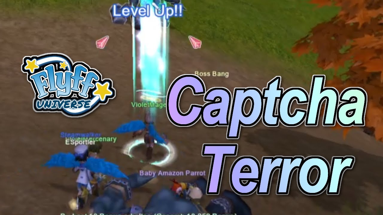 Flyff Universe - Low Level Captcha Terror und 2 neue Chars = 10% mehr ...