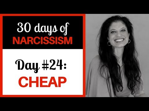 DAY 24 Narcissists are cheap (30 DAYS OF NARCISSISM) - Dr. Ramani Durvasula