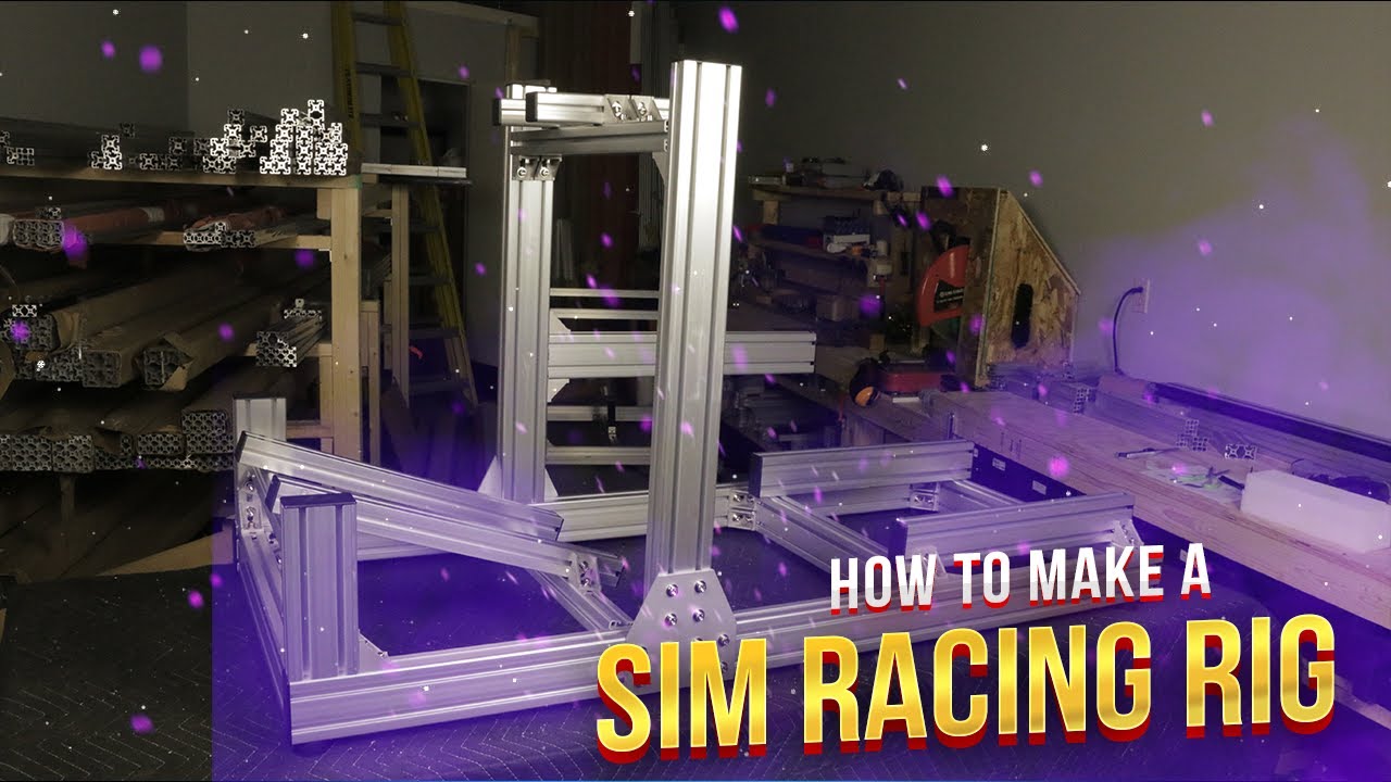How To Build A Sim Racing Rig - YouTube