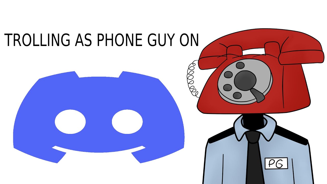 TROLLING AS "PHONE GUY" ON DISCORD - YouTube