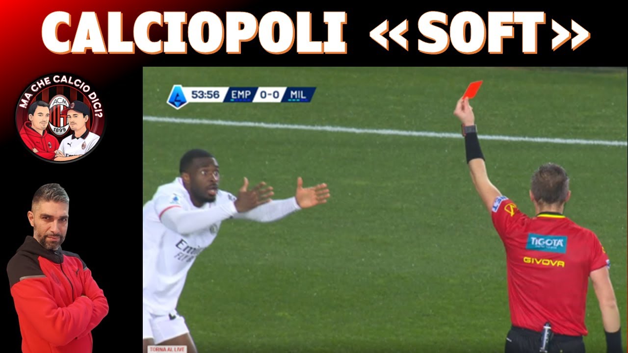 CALCIOPOLI SOFT PER IL MILAN! PUNIZIONE PER THEO E LEAO? - YouTube