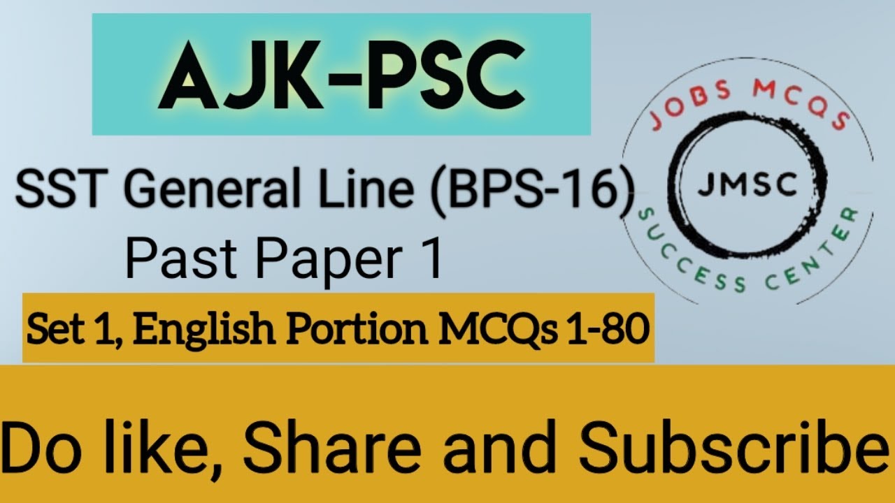 Ajk Psc SST General Line Past Paper | Fully Solved | Set 1 English Portion | MCQs 1-80 - YouTube