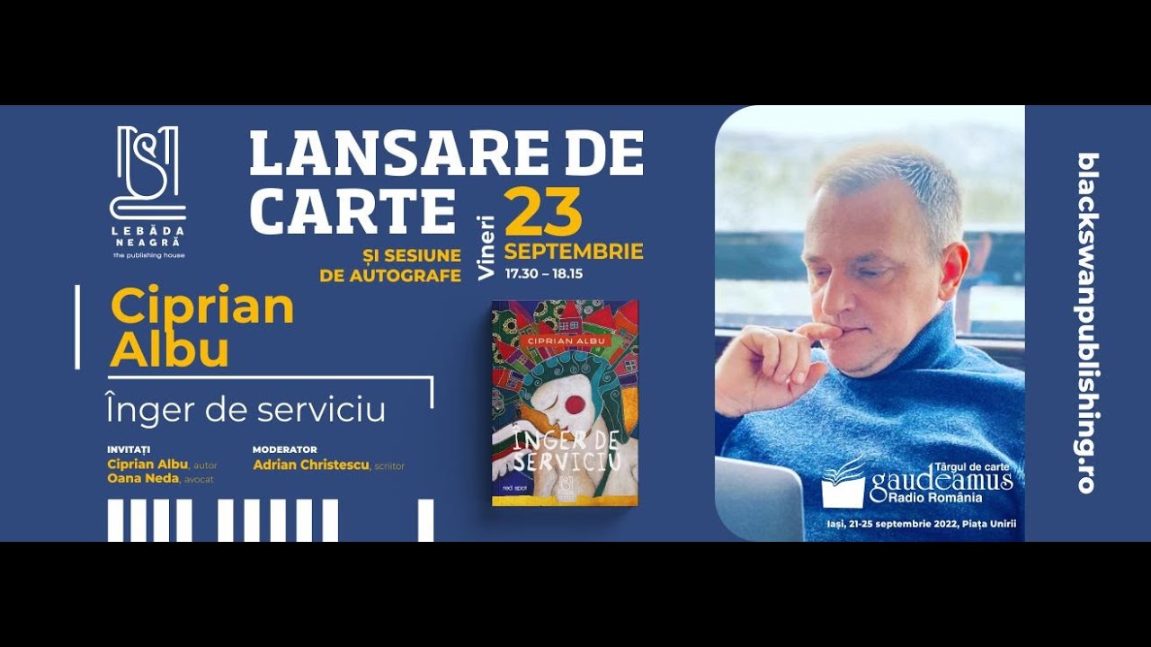 Gaudeamus Radio România, Iași 2022: Lansare de carte ,,Înger de ...