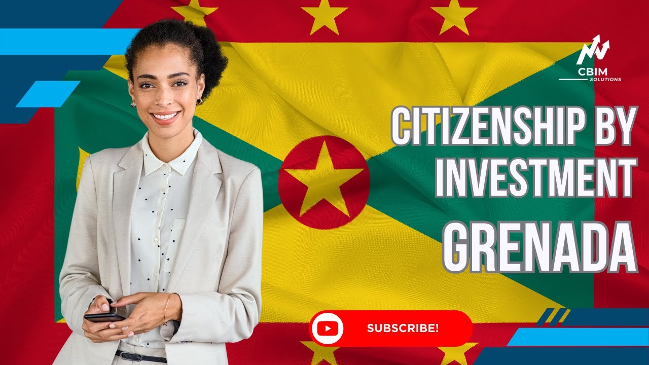 CBIM Solutions - Grenada Citizenship by investment program - YouTube