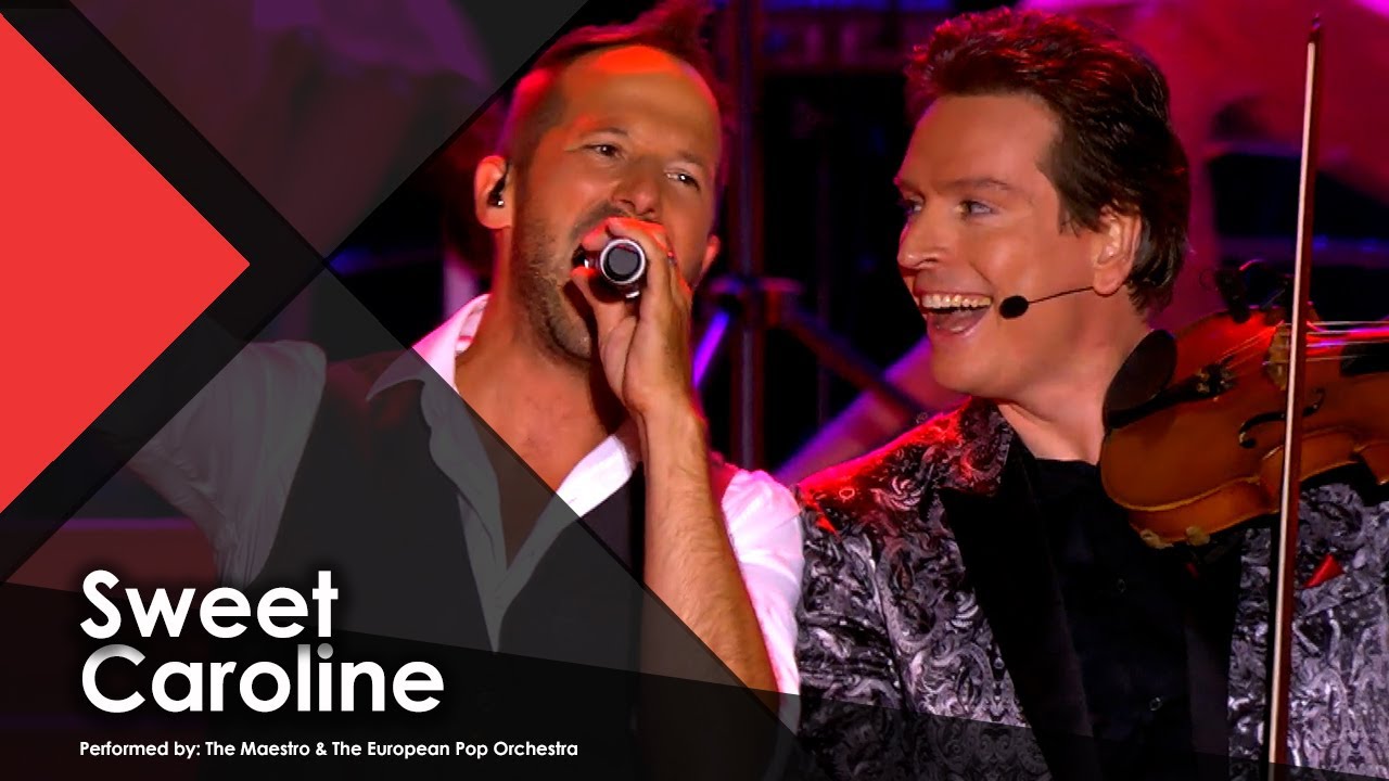 Sing-along Crowd-pleaser | Sweet Caroline - The Maestro & The European ...