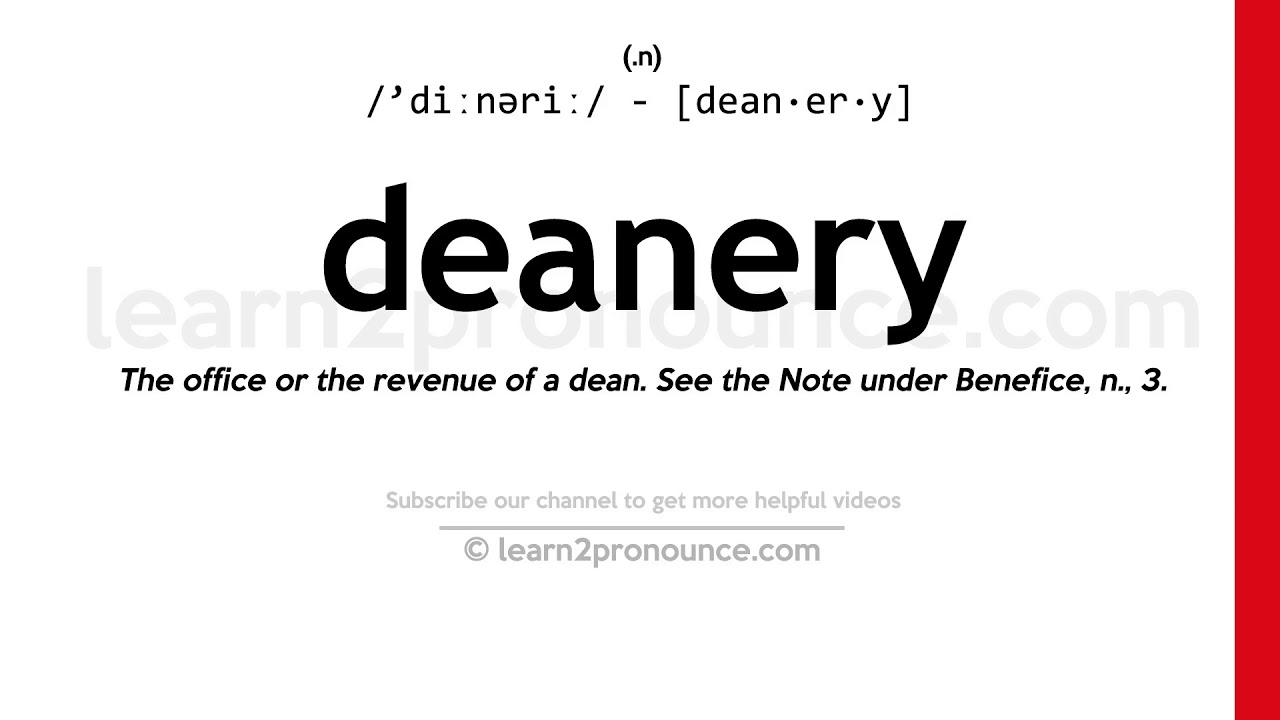 deanery pronunciation and definition - YouTube