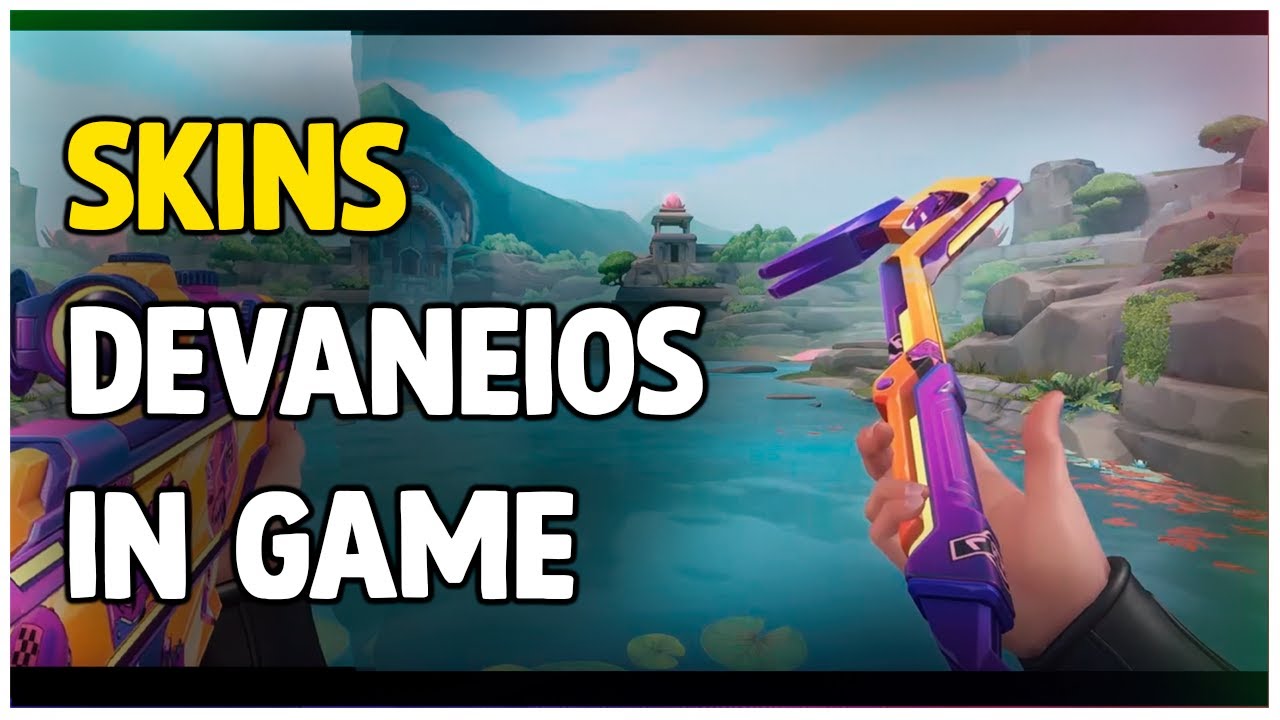 SKINS DEVANEIOS IN GAME - VALORANT - YouTube